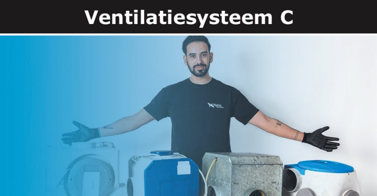 Ventilatiesysteem C: Wat is Dit Systeem en Hoe Werkt Het?