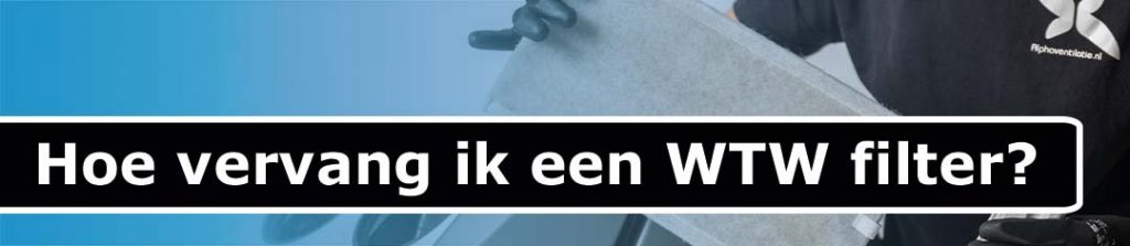 WTW Filter→ Uitleg, Zelf Vervangen, Kosten en Bestellen
