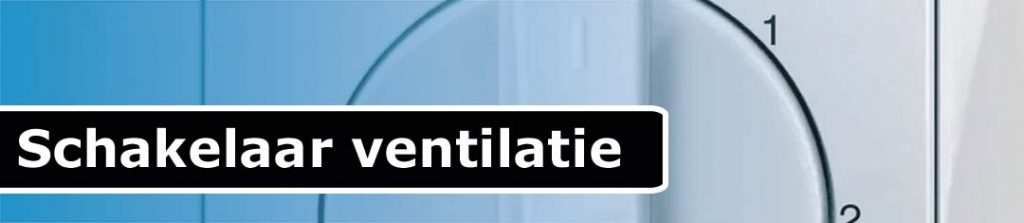 Mechanische Ventilatie Vervangen? Kies uit één van onze pakketen